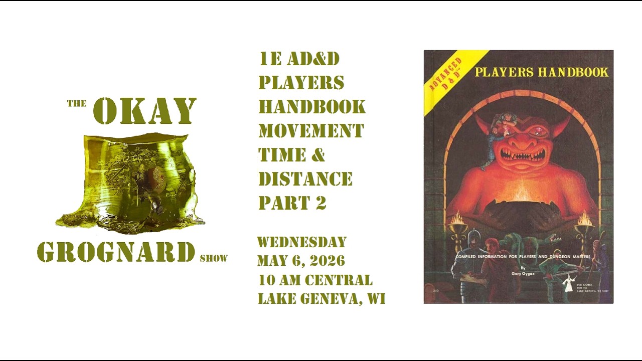TOGS s07ep013 2026-05-06 10 AM 1E AD&D PH Movement, Time & Distance Part 2