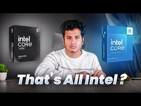 Intel Core Ultra 245K VS i5 14600K, Which Processor should you Buy ?