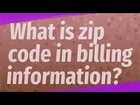What is zip code in billing information?