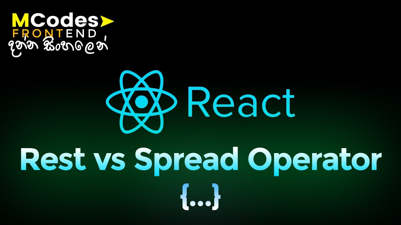 React JS Tutorial : JavaScript Rest vs Spread Operator
