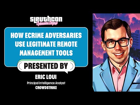 How eCrime Adversaries Use Legitimate Remote Management Tools | SLEUTHCON 2024