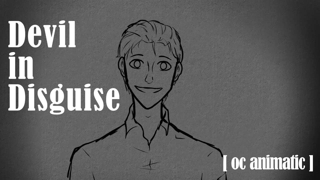 Devil in Disguise [oc animatic]
