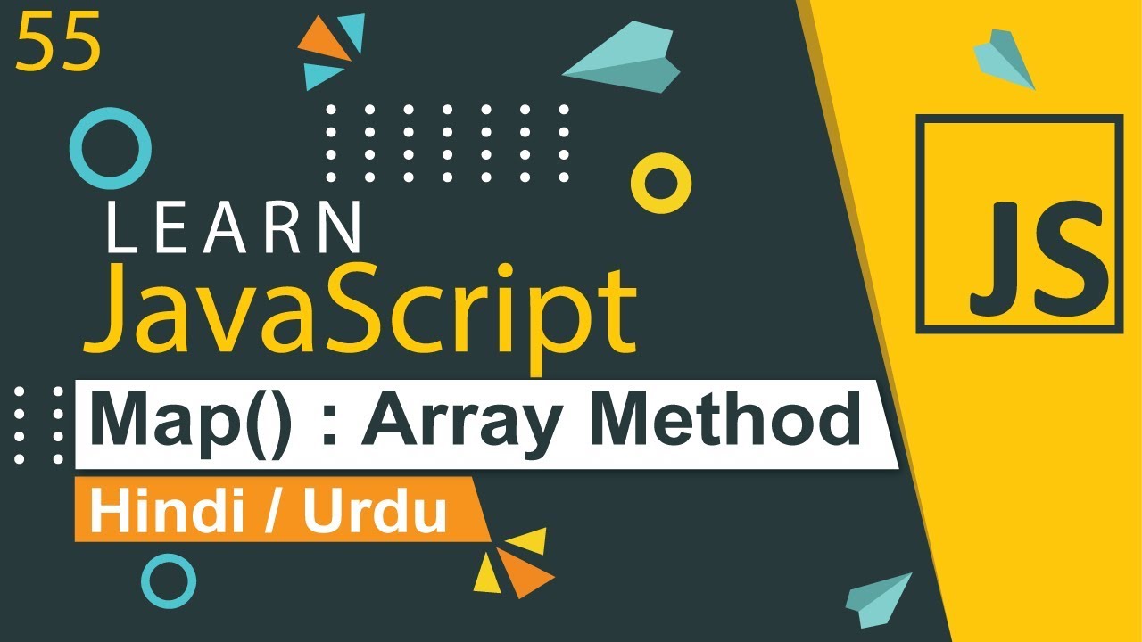 JavaScript Map Method Tutorial in Hindi / Urdu