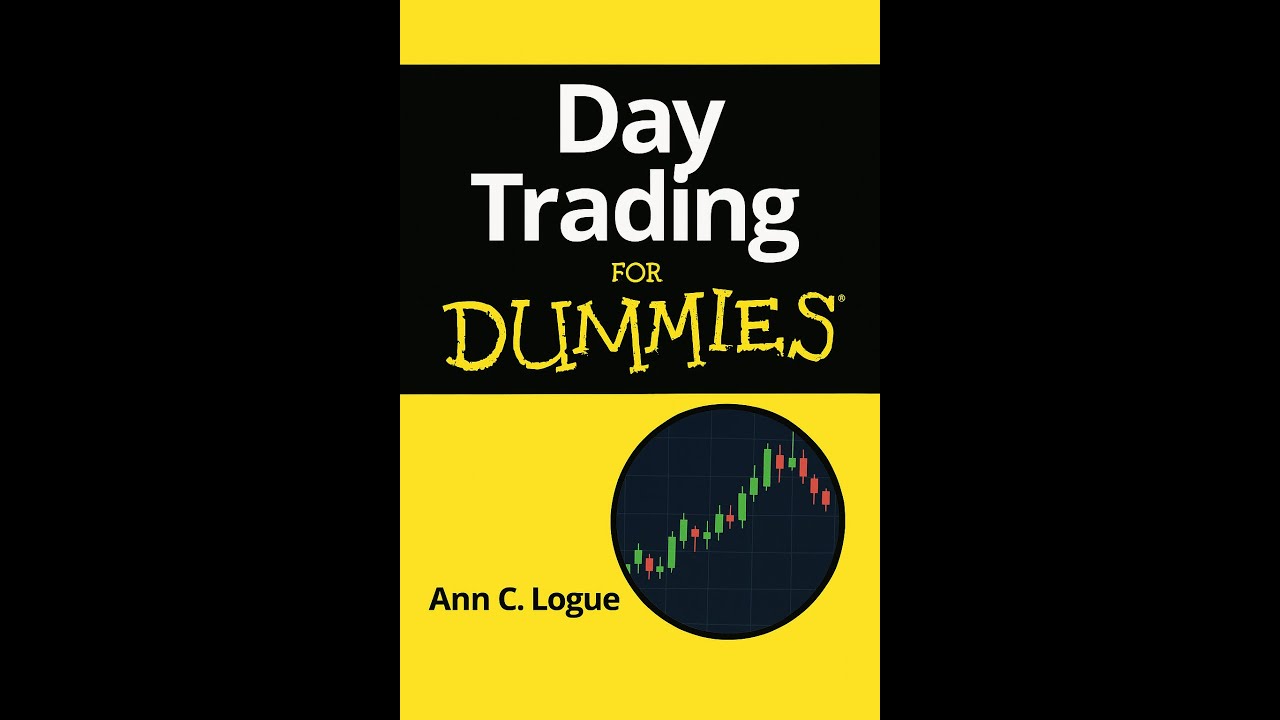Best Day Trading Book For Beginners | Day Trading For Dummies - Ann C. Logue Review