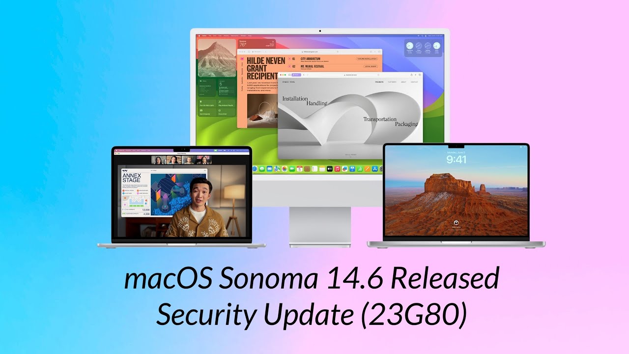macOS Sonoma 14.6 Released: Security Update
