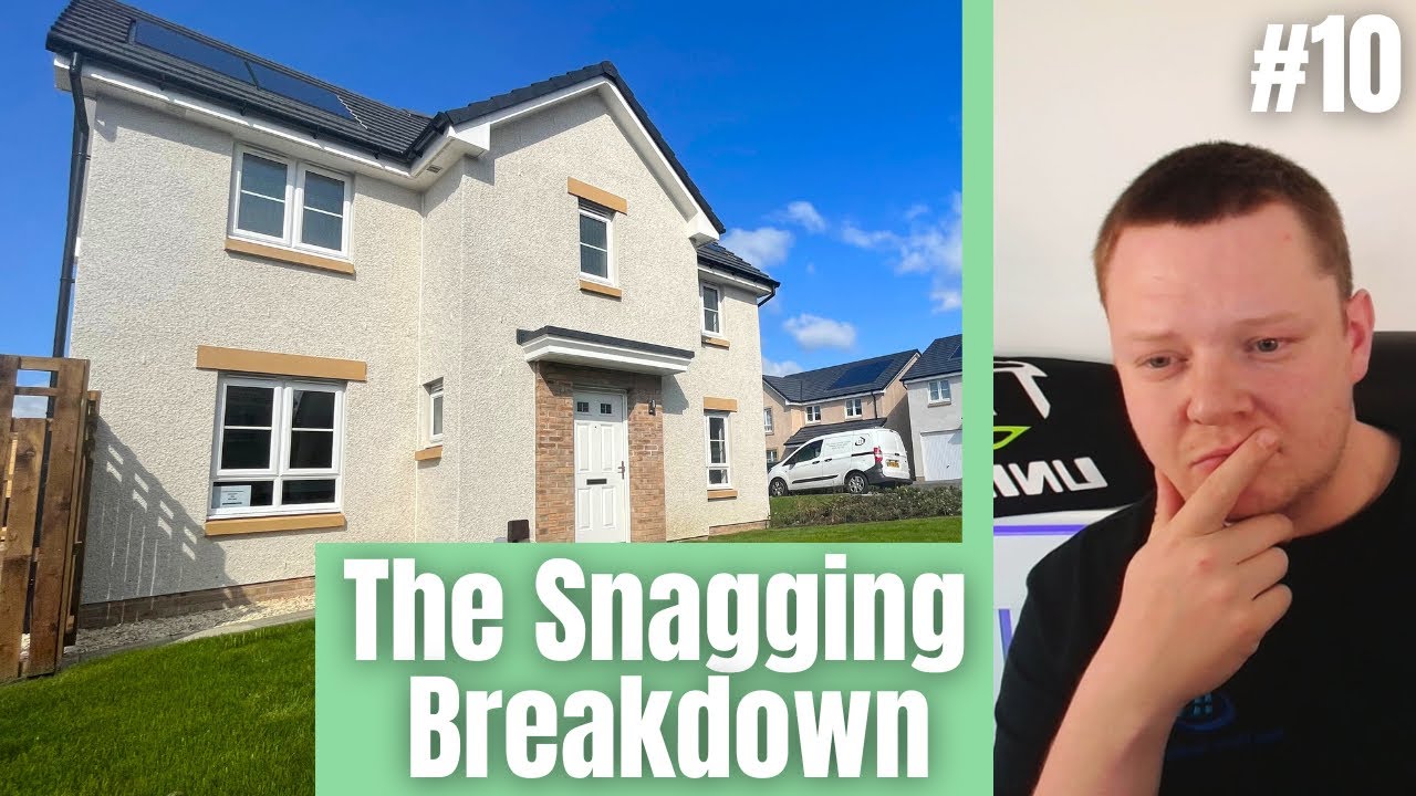 New Build Snags Explained | The Snagging Breakdown #10