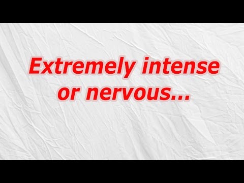Extremely intense or nervous (CodyCross Answer/Cheat)
