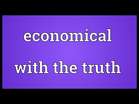 Economical with the truth Meaning