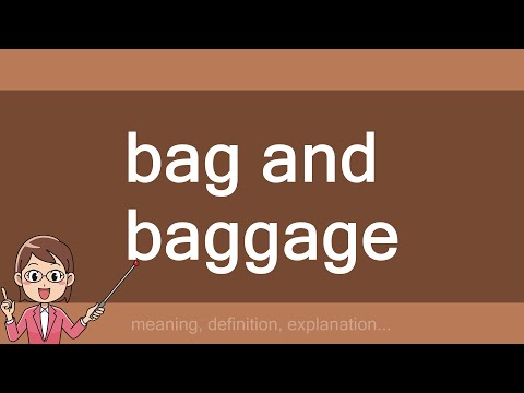 bag and baggage