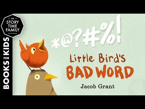 Little Bird's BAD WORD | A Cute Little Story about Manners