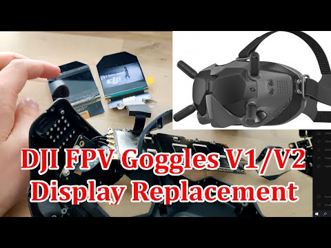 DJI FPV Goggles V1/V2 - Display Replacement/ Repair