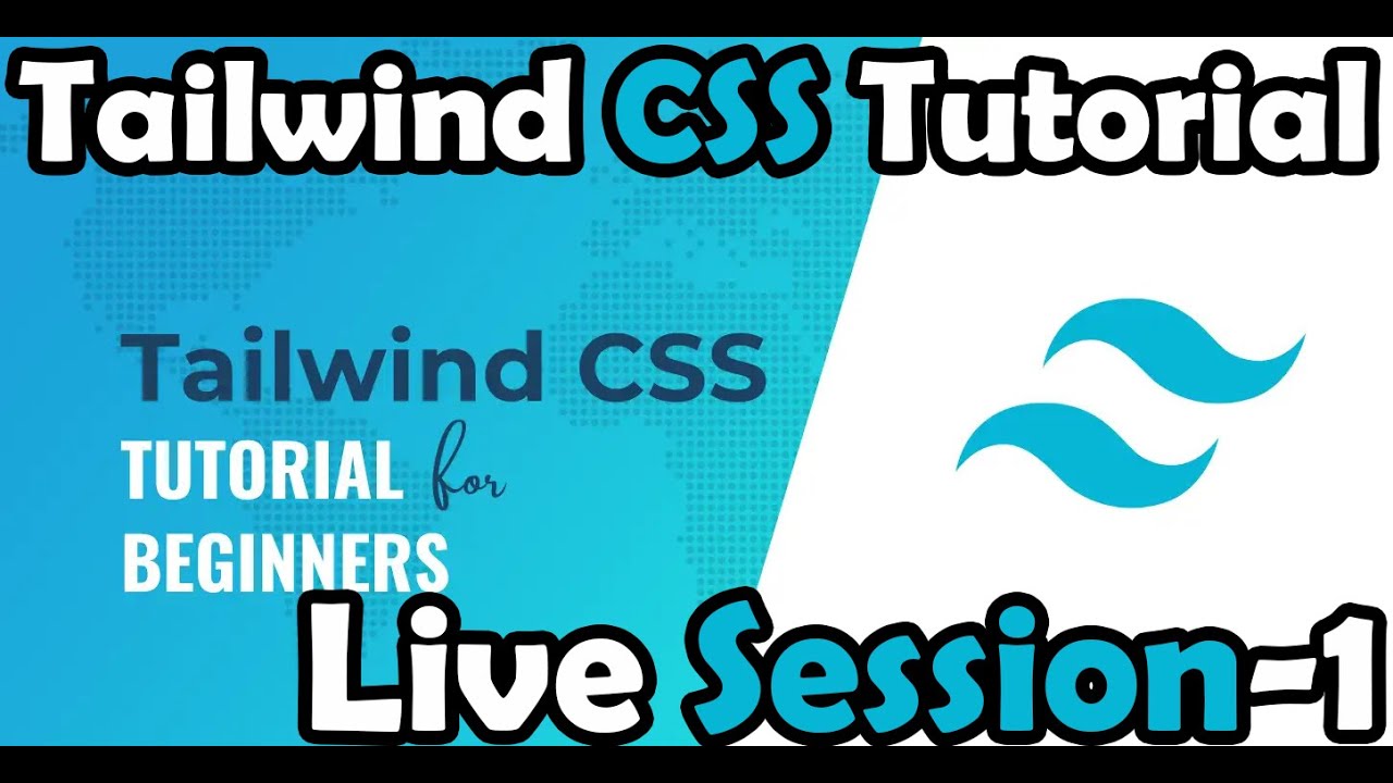 Learn Tailwind CSS from scratch | Intro + Header | Live Session-1 | Tailwind CSS Tutorial