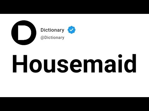 Housemaid Meaning In English