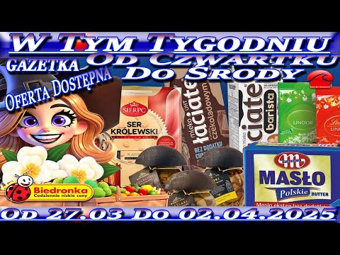๐ BIEDRONKA โ Nowa Gazetka Promocyjna od 27.03.2025 | W Tym Tygodniu Twoje Okazje w Biedronce! ๐
