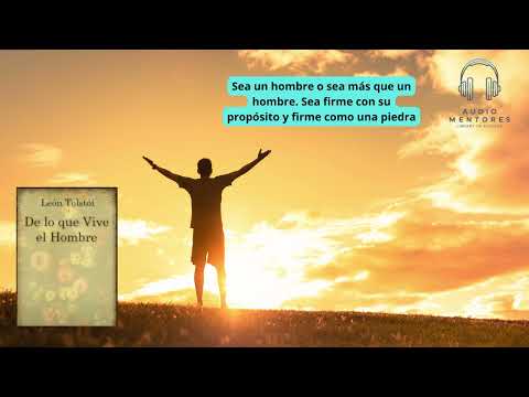 De lo que vive el hombre – León Tolstoi