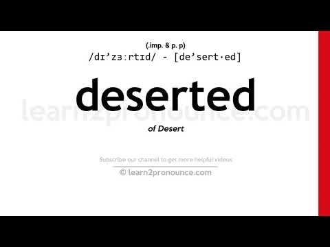 Pronunciation of Deserted | Definition of Deserted