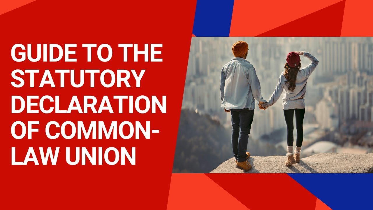 Quick Guide to a Statutory Declaration of Common-Law Union