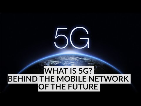 What is 5G? Behind the Mobile Network of The Future