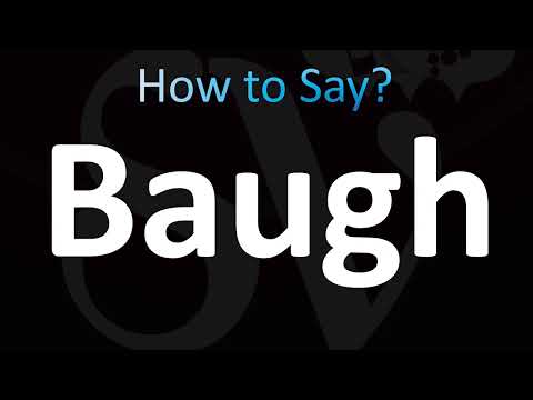 How to Pronounce Baugh (CORRECTLY!)
