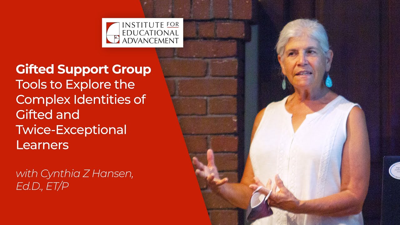 Gifted Support Group - Tools to Explore the Complex Identities of Gifted and 2E Learners (10/06/22)