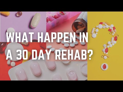 What Happen In A 30 Day Rehab?