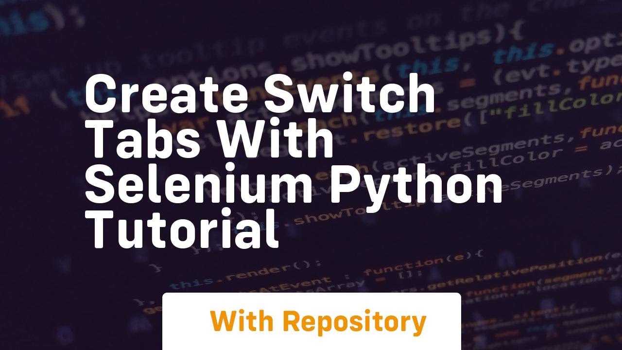 create switch tabs with selenium python tutorial