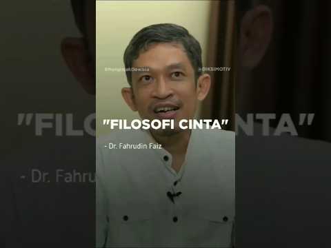 "FILOSOFI CINTA" - DR FAHRUDIN FAIZ - HABIB JAFAR #fahruddinfaiz #katakatabijak #filsafatcinta