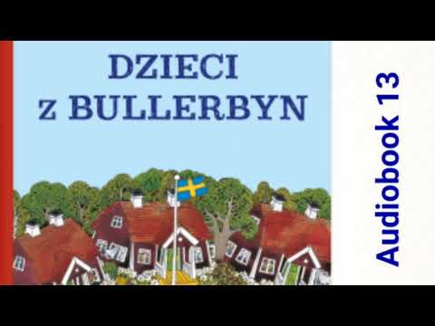 π DZIECI Z BULLERBYN Astrid Lindgren Audiobook 13 π