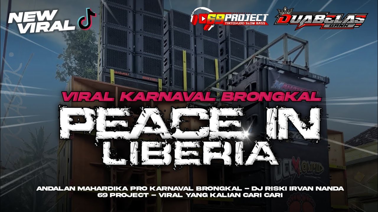 DJ PEACE IN LIBERIA VIRAL YANG KALIAN CARI - DJ RISKI IRVAN NANDA.
