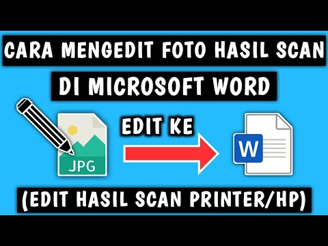 Cara Mengedit Foto Hasil Scan JPG di Microsoft Word