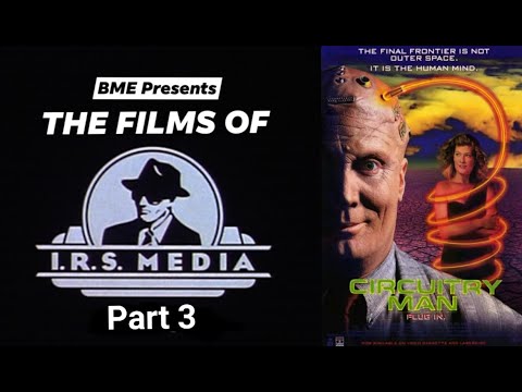 THE FILMS OF I.R.S. MEDIA: Circuitry Man (1990)