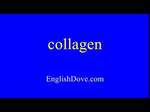 How to pronounce collagen in American English.