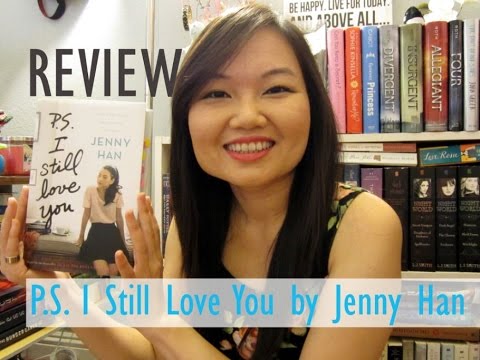 P.S. I Still Love You by Jenny Han Review