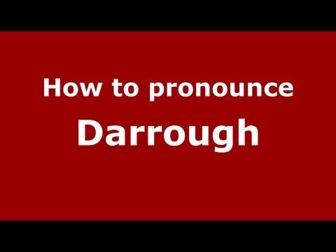 How to Pronounce Darrough - PronounceNames.com
