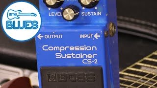 Boss CS-2 Compression Sustainer - What To Know & Where To Boss CS-2 Compression Sustainer - What To Know & Where To