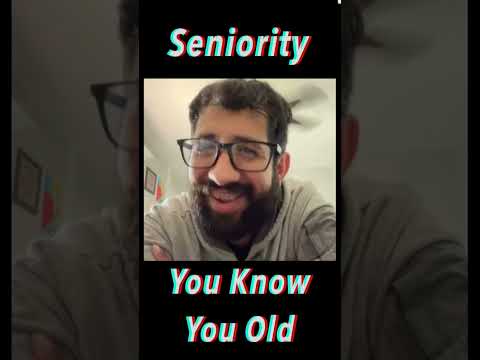 Seniority at Work