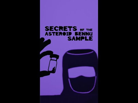 Secrets of the Asteroid Bennu Sample