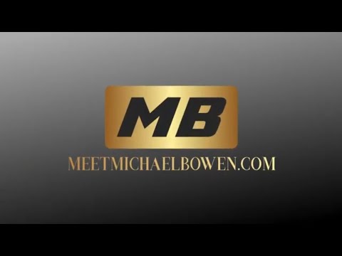 #MeetMichaelBowen intro video for all youtube videos