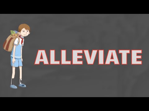 What Does ALLEVIATE Means || Meanings And Definitions With Example in ENGLISH .
