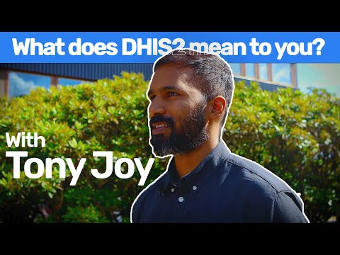 What does DHIS2 mean to you? with Tony Joy #dhis2