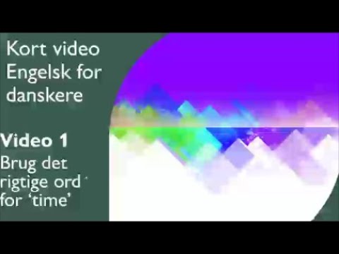 Engelsk for danskere kort video lektion 1