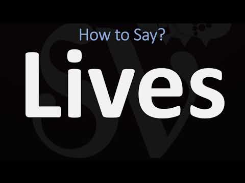 How to Pronounce Lives? (CORRECTLY)
