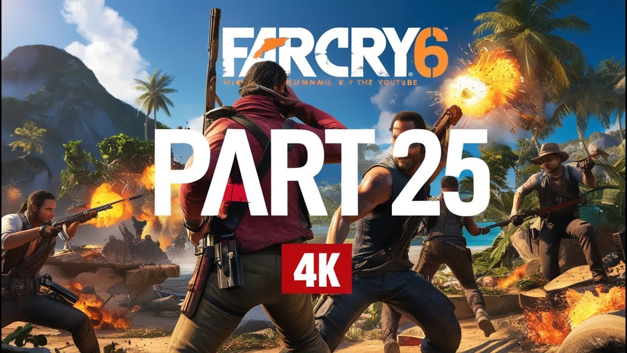 PS5 4K Full Walkthrough - Far Cry 6 Gameplay - Part 25