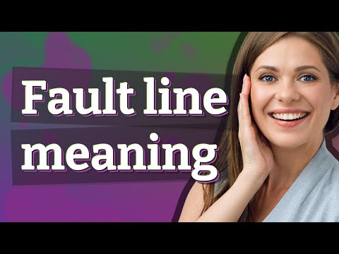 Fault line | meaning of Fault line