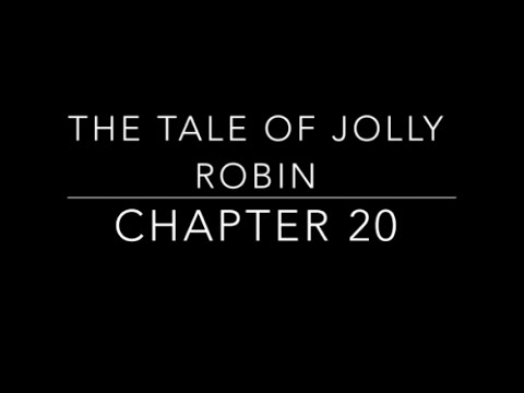 The Tale of Jolly Robin – Chapter 20 – Easy Peasy All-in-One Homeschool