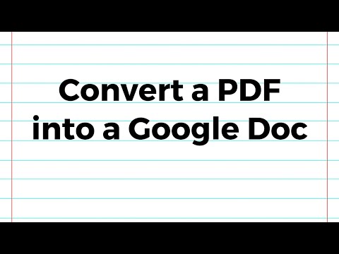 How to Convert a PDF into a Google Doc
