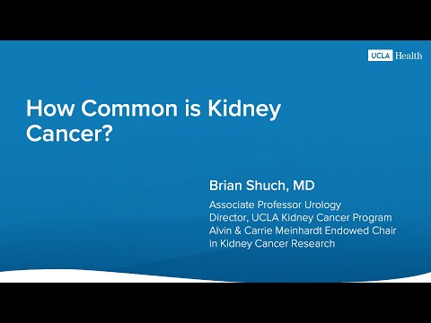 How Common is Kidney Cancer? | UCLA Health | Brian Shuch, MD