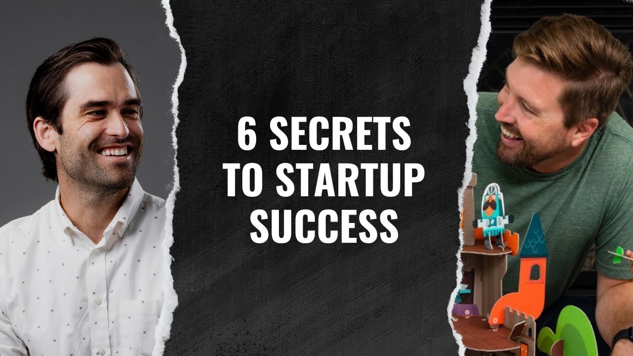 6 Secret Weapons for Startup Success