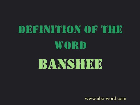Definition of the word "Banshee"