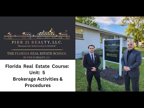 Florida Real Estate Course Unit 5 Review: Brokerage Activities & Procedures